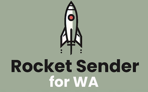 Rocket Sender chrome extension: Enhance WA with customer service tools Rocket Sender chrome extension: Enhance WA with customer service tools
